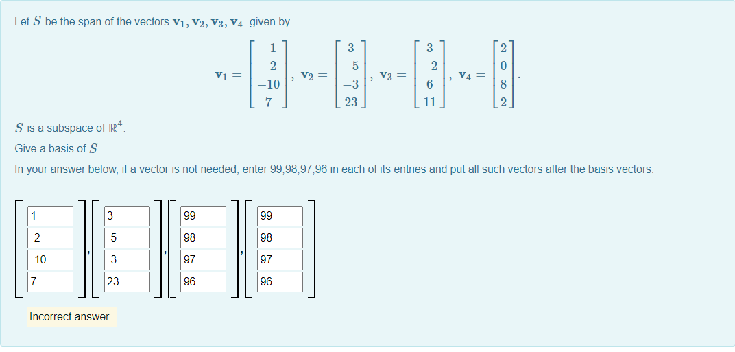 Solved Let S be the span of the vectors V1, V2, V3, V4 given | Chegg.com