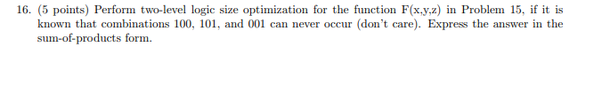 Solved 15. Perform two-level logic size minimization for the | Chegg.com