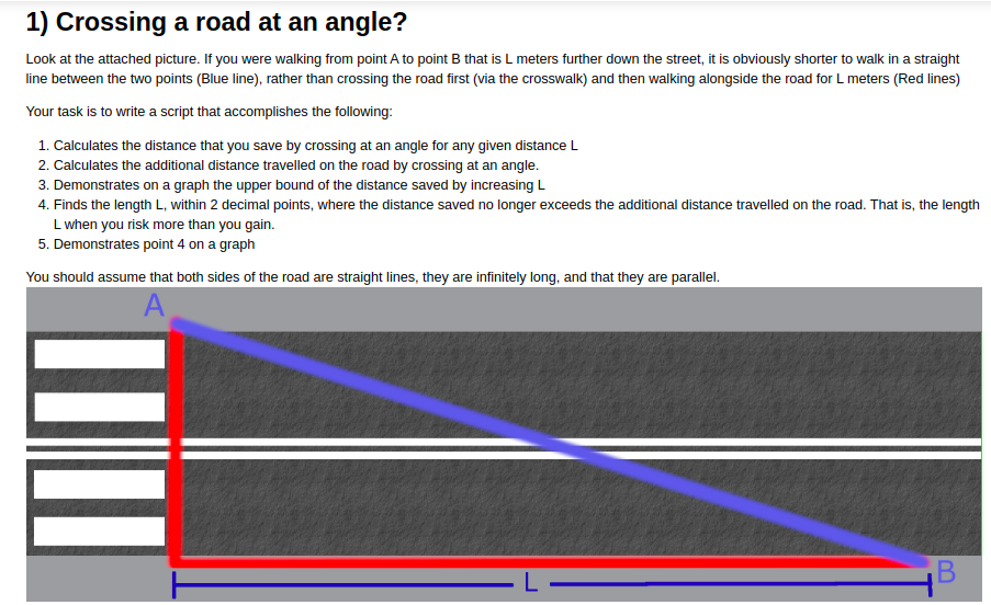 1) Crossing a road at an angle? Look at the attached | Chegg.com