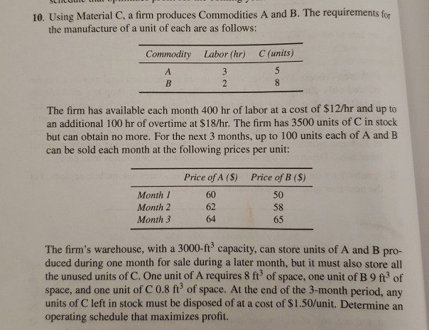 Solved 10. Using Material C, a firm produces Commodities A | Chegg.com