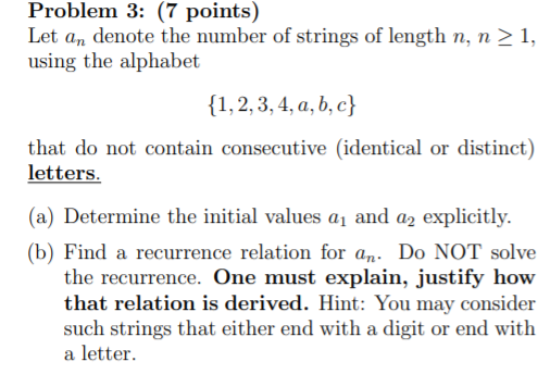 Solved Problem 3: (7 points) Let an denote the number of | Chegg.com