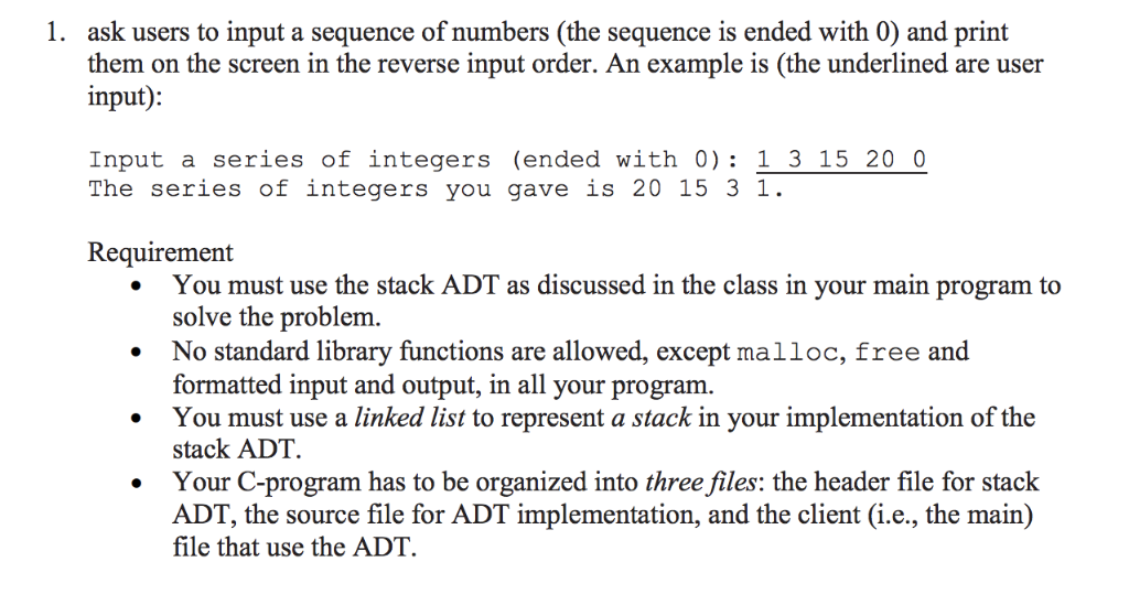 Solved Ask Users To Input A Sequence Of Numbers The 