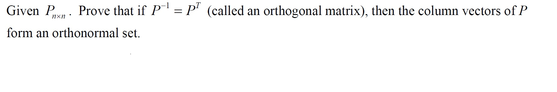 Solved Given Prx. Prove that if p-1 = p(called an orthogonal | Chegg.com
