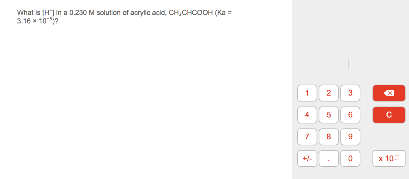 Solved What is [H] in a 0.230 M solution of acrylic acid, | Chegg.com