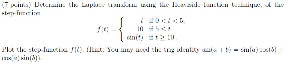 Solved (7 points) Determine the Laplace transform using the | Chegg.com