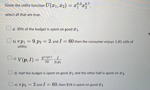 Solved Given the utility function U(x1,x2)=x10.3x20.7, | Chegg.com
