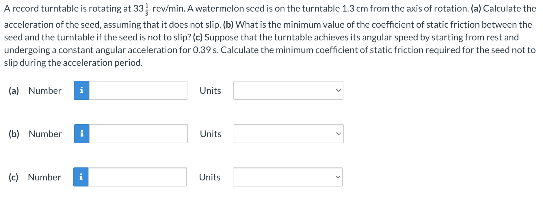Solved A record turntable is rotating at 33 rev/min. A | Chegg.com