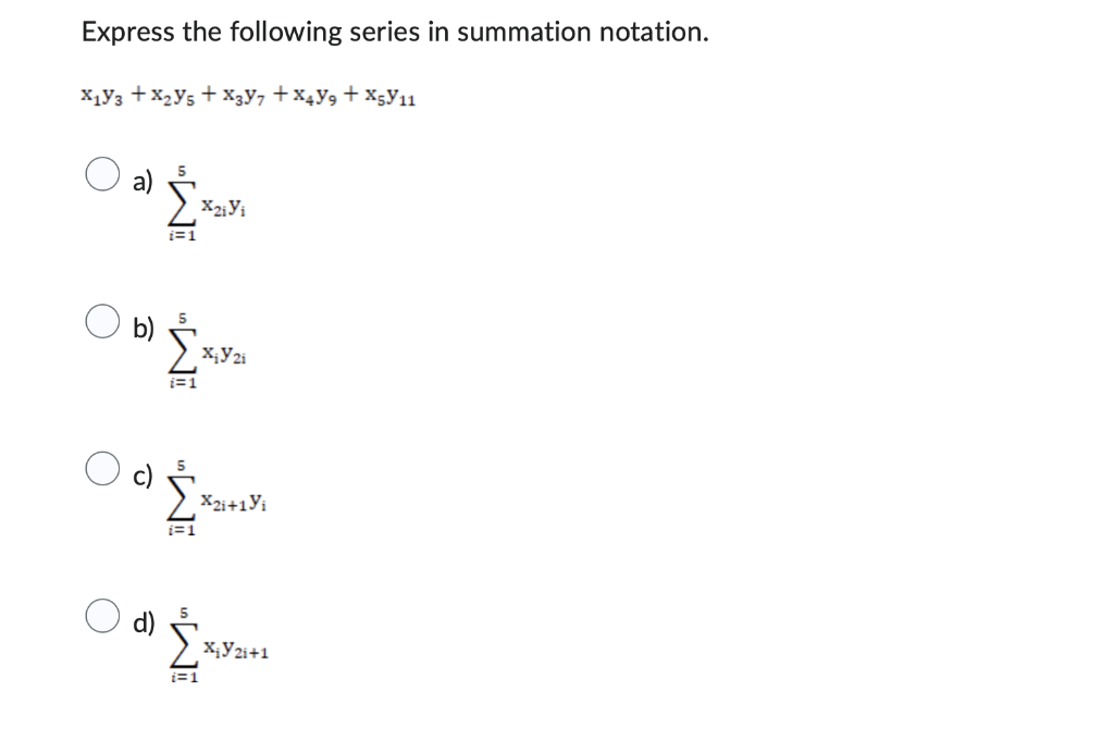 Solved Express the following series in summation notation. | Chegg.com