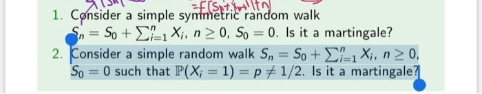 Solved 41300 fistutt 1. Consider a simple symmetric random | Chegg.com