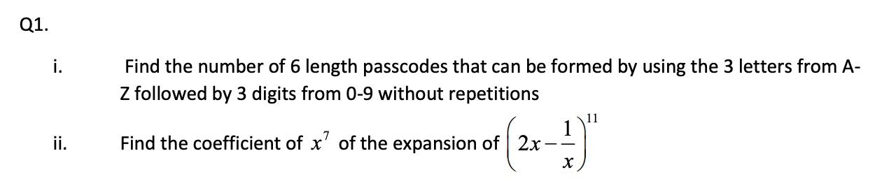 Solved Q1. Find the number of 6 length passcodes that can be | Chegg.com