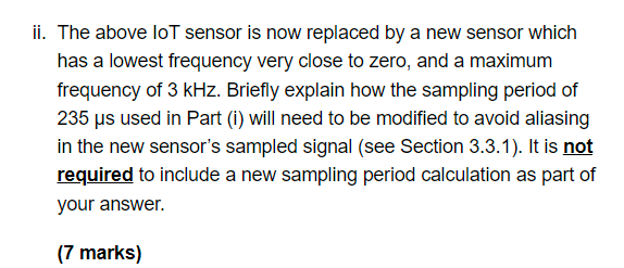 Solved ii. The above loT sensor is now replaced by a new | Chegg.com