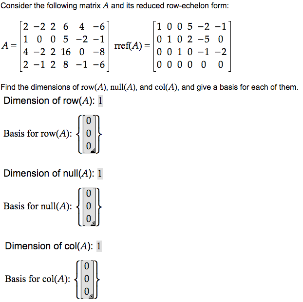 Solved Consider the following matrix A and its reduced | Chegg.com