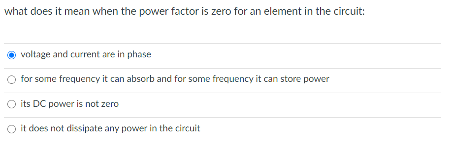 Solved what does it mean when the power factor is zero for | Chegg.com