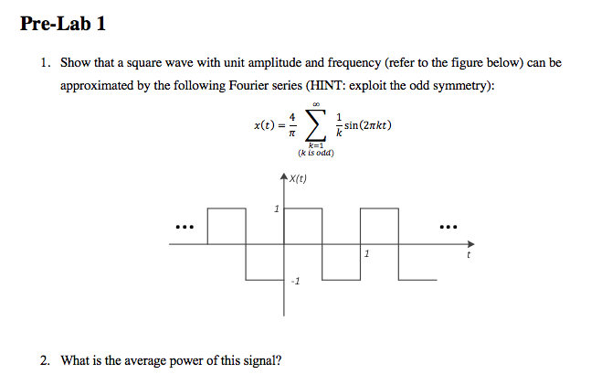 Solved Pre-Lab 1 1. Show that a square wave with unit | Chegg.com