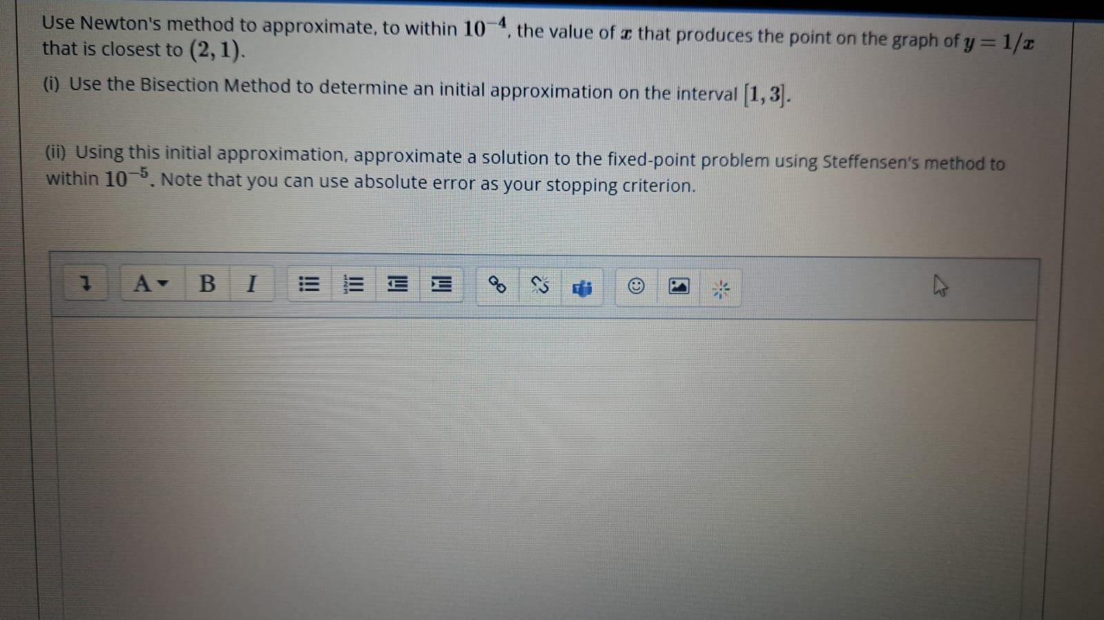 Solved Use Newton's method to approximate, to within 10−4, | Chegg.com