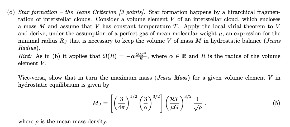 Solved (d) Star formation - the Jeans Criterion (3 points). | Chegg.com