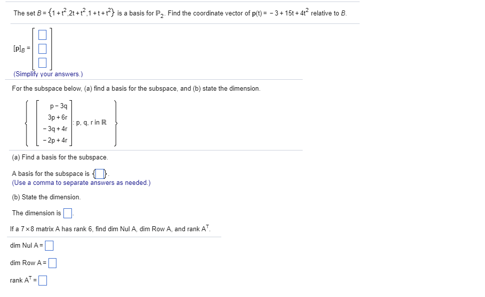 Solved The set+ 2t+) is a basis for P2, Find the coordinate | Chegg.com