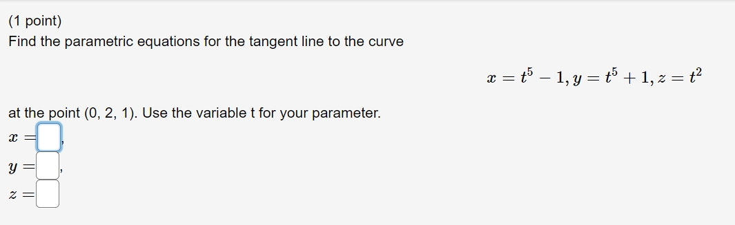 Solved (1 point) Find the parametric equations for the | Chegg.com