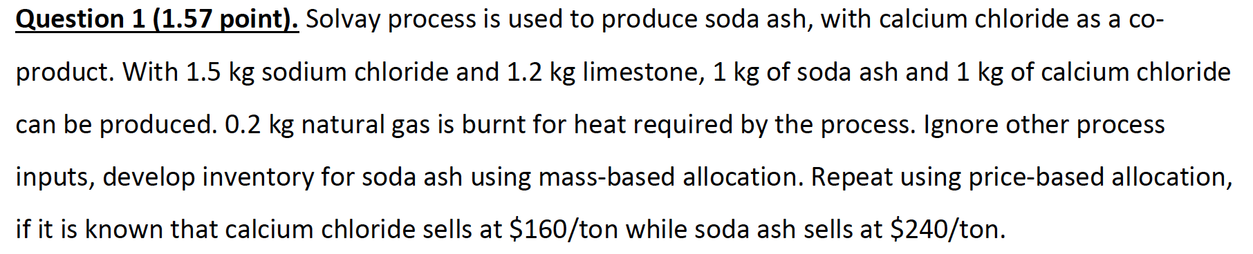 Question 1 (1.57 point). Solvay process is used to | Chegg.com