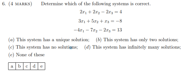 [Solved]: (4 MARKS) Determine which of the following syste