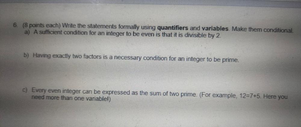 Solved 6: (8 points each) Write the statements formally | Chegg.com