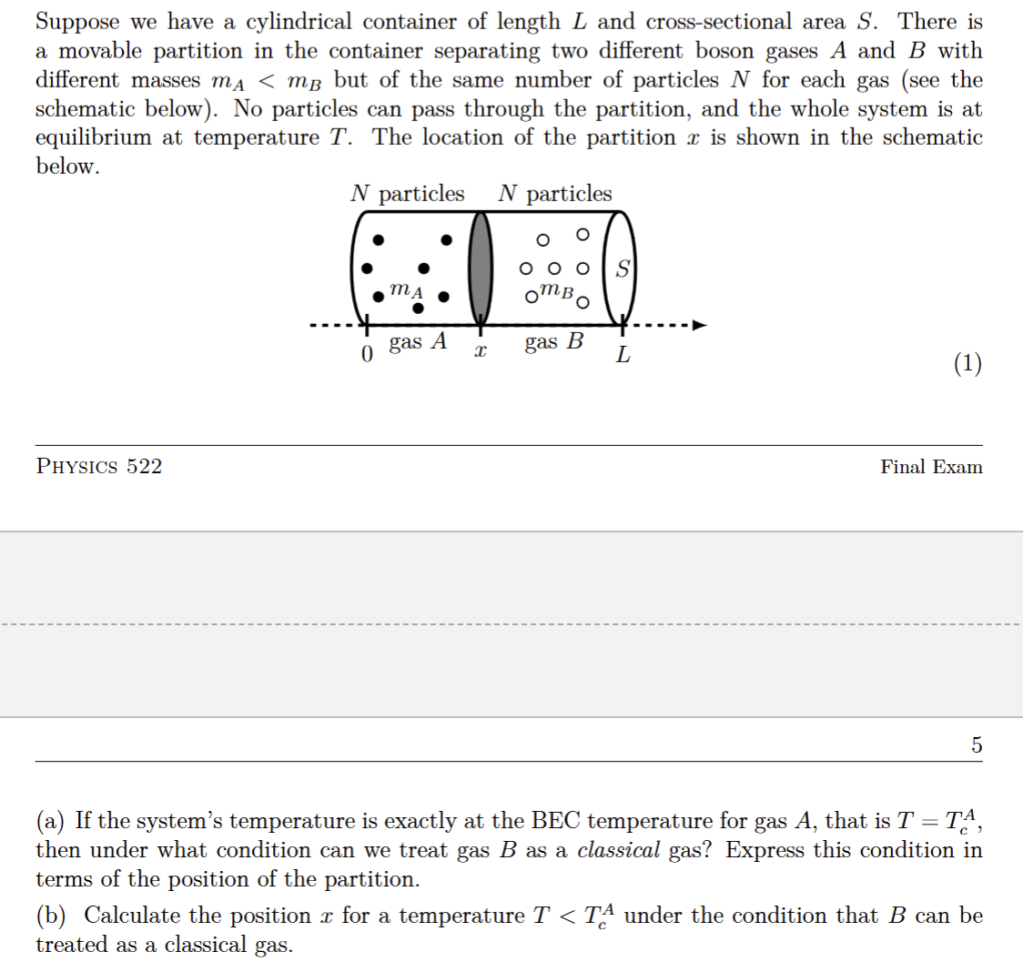Suppose we have a cylindrical container of length \( | Chegg.com
