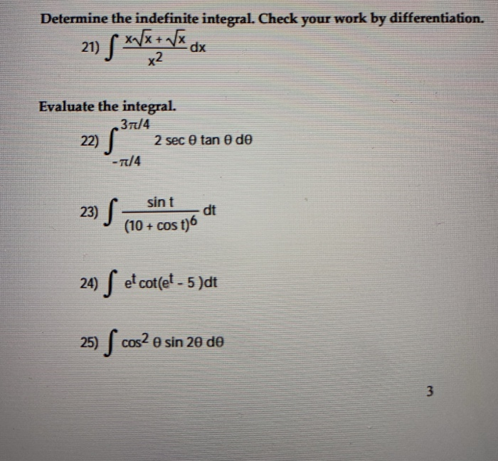 Solved Determine the indefinite integral. Check your work by | Chegg.com