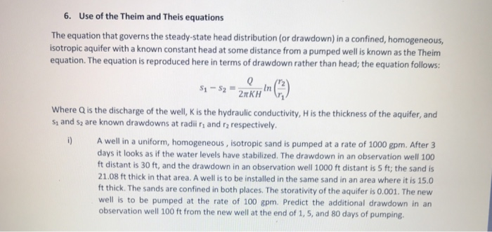 Solved 6. Use of the Theim and Theis equations The equation | Chegg.com