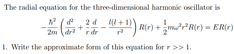 Solved Quantum Mechanics Radial Equation three-dimension | Chegg.com
