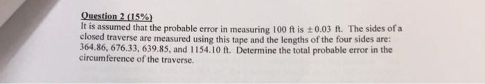 Solved It is assumed that the probable error in measuring | Chegg.com