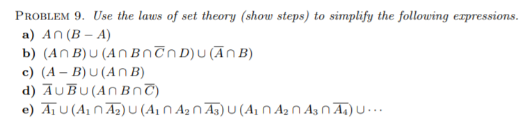 Solved PROBLEM 9. Use the laws of set theory (show steps) to | Chegg.com