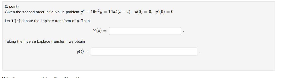 Solved (1 point) Given the second order initial value | Chegg.com