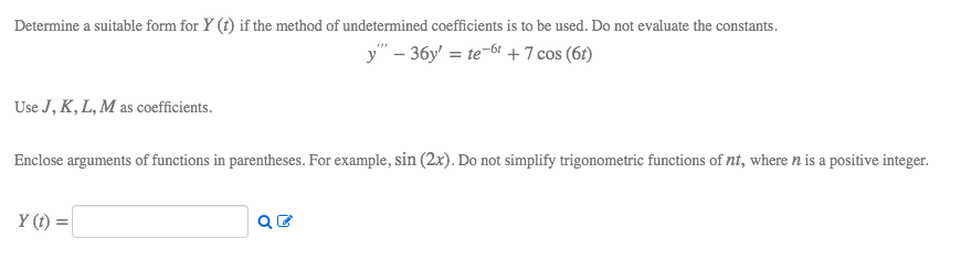 Solved Determine a suitable form for Y (t) if the method of | Chegg.com