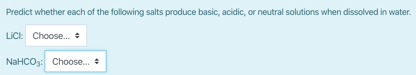 Solved Predict whether each of the following salts produce | Chegg.com