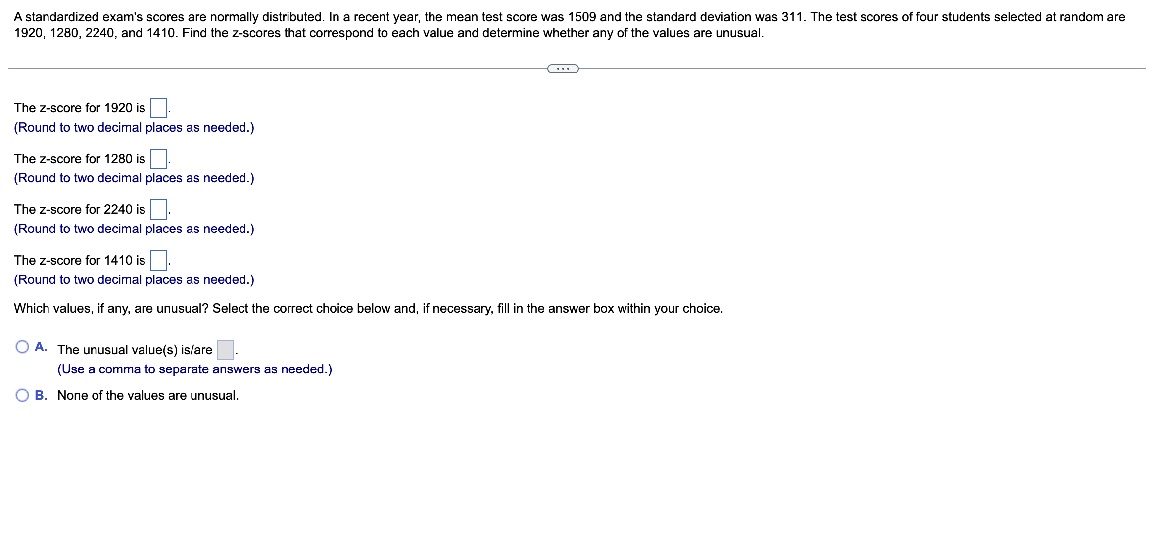 Solved B. None of the values are unusual. | Chegg.com