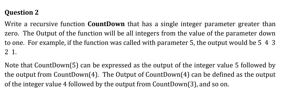 Question 2 Write a recursive function CountDown that | Chegg.com