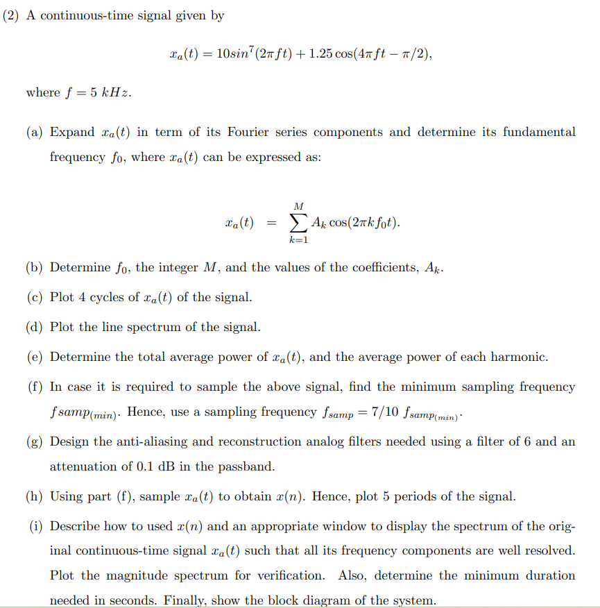 (2) A continuous-time signal given by | Chegg.com