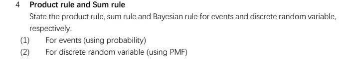 Solved 4 Product rule and Sum rule State the product rule, | Chegg.com