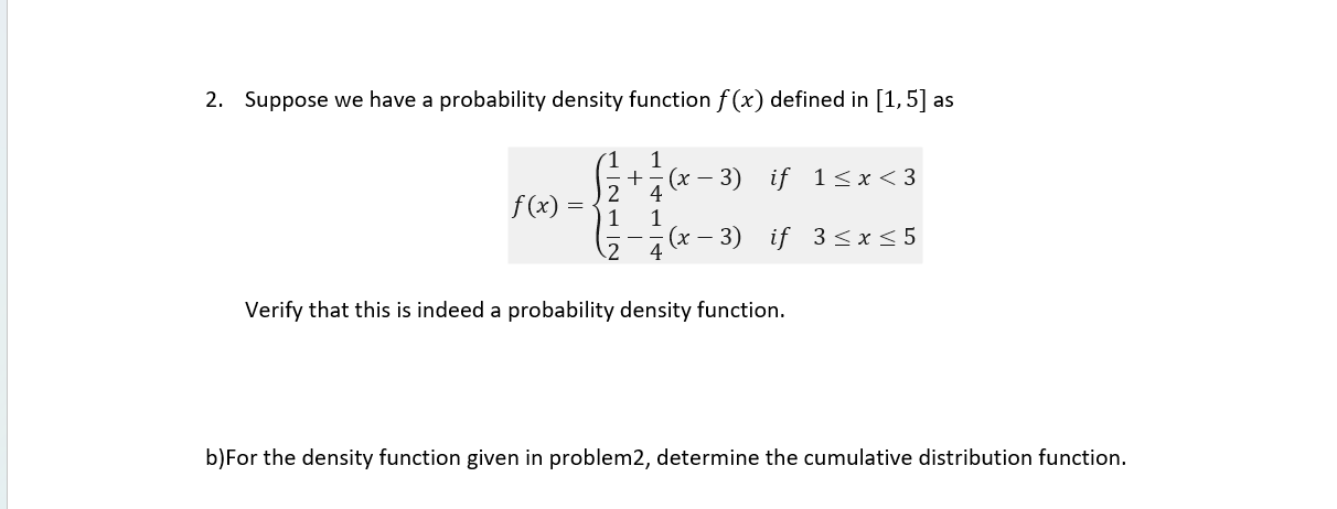 Solved 2. Suppose we have a probability density function | Chegg.com