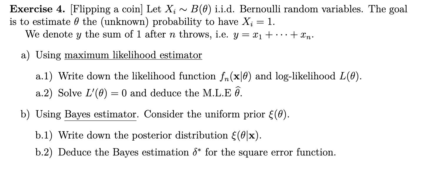Solved + In: Exercise 4. (Flipping a coin] Let X; ~ B(0) | Chegg.com