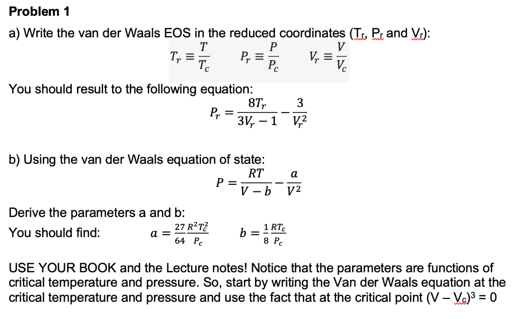 Solved Problem 1 a) Write the van der Waals EOS in the | Chegg.com