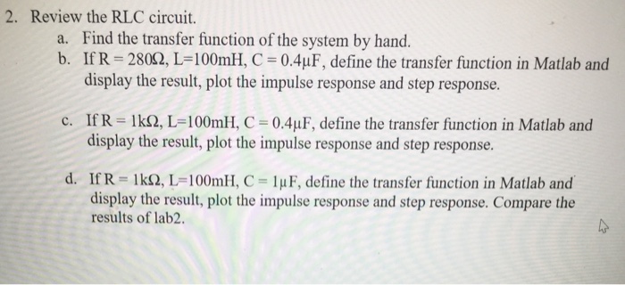 Solved 2. Review the RLC circuit. a. Find the transfer | Chegg.com