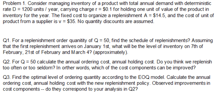 Solved Problem 1. Consider managing inventory of a product | Chegg.com