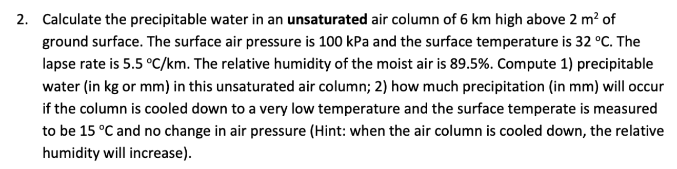 Solved 2. Calculate the precipitable water in an unsaturated | Chegg.com