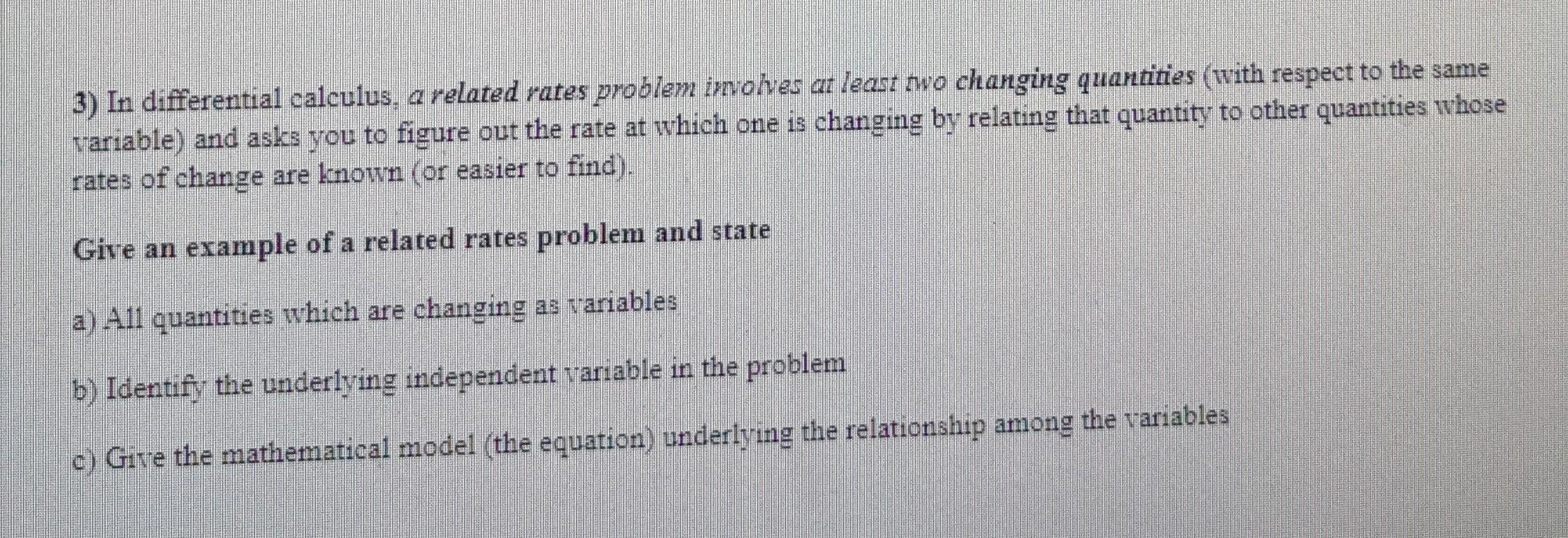 Solved 3) In differential calculus, a related rates problem | Chegg.com