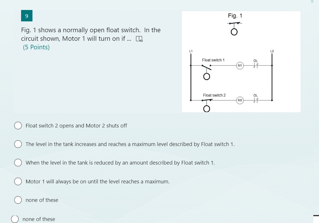 Solved Fig. 1 ﻿shows a normally open float switch. In | Chegg.com