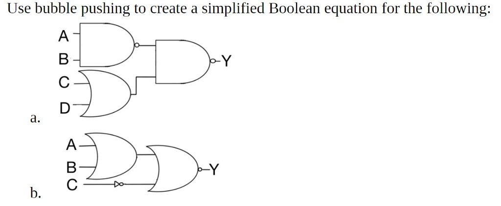 Solved Use bubble pushing to create a simplified Boolean | Chegg.com