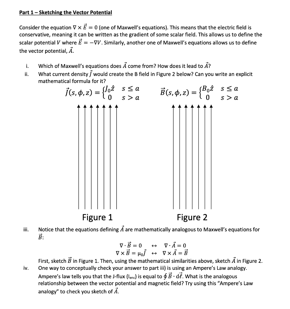 Solved Part 1 - Sketching the Vector Potential Consider the | Chegg.com