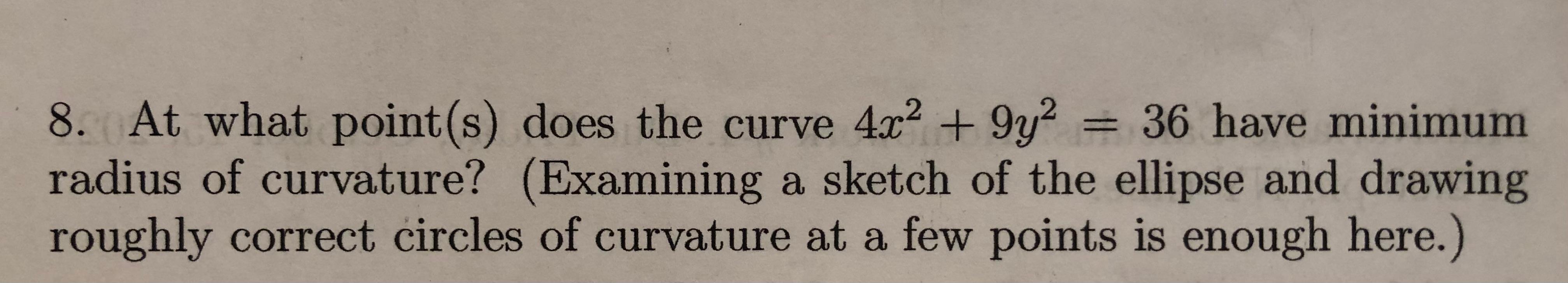 Solved 8. At what point(s) does the curve 4x2 +9y2 = 36 have | Chegg.com