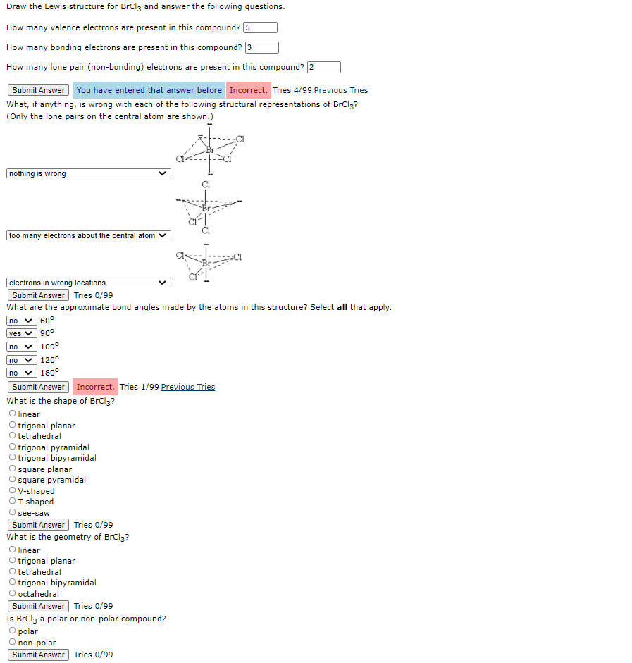 Solved Draw the Lewis structure for BrCl3 and answer the | Chegg.com